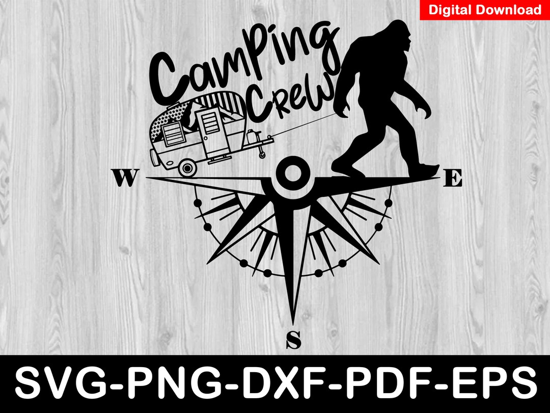 Camping Crew Compass Design Svg, Bigfoot Caravan Compass Svg, Sasquatch ...