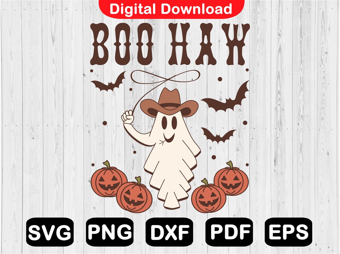 Boo Haw Svg, Cowboy Ghost Svg, Funny Halloween Svg, Western Halloween ...