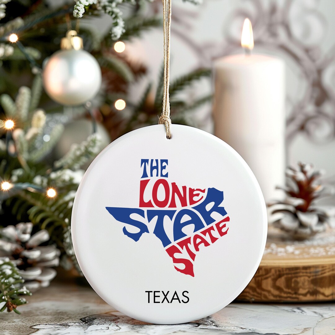 Texas Ornament Texas Gift Idea Texas Nickname Gift the Lone Star State ...