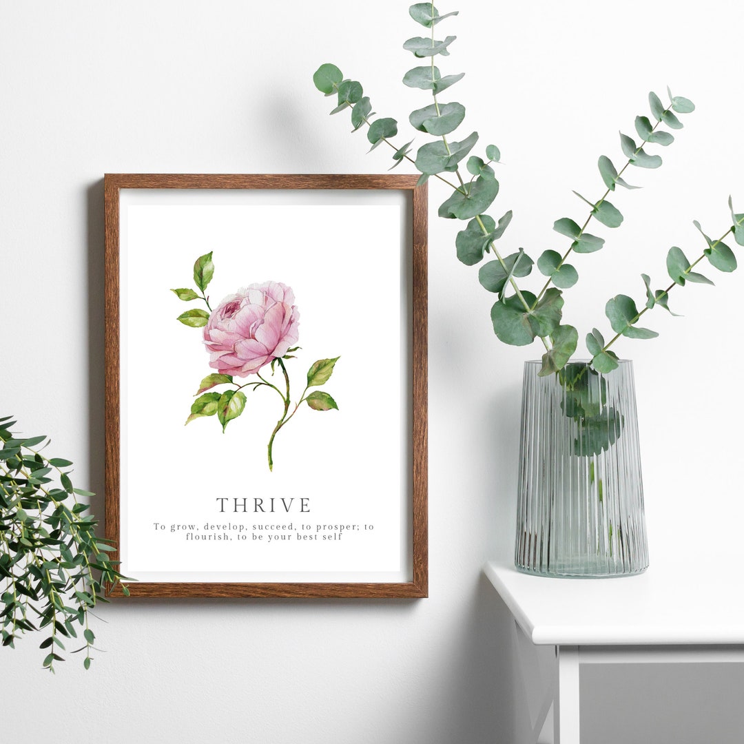 Pink Rose Thrive Art Print Thrive Wall Decor Thrive Print Thrive Wall ...