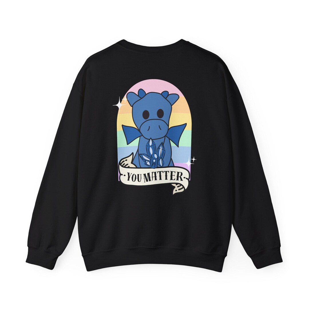Pride Sweatshirt, 'you Matter' LGBT Affirmation Crew Neck, Unisex ...