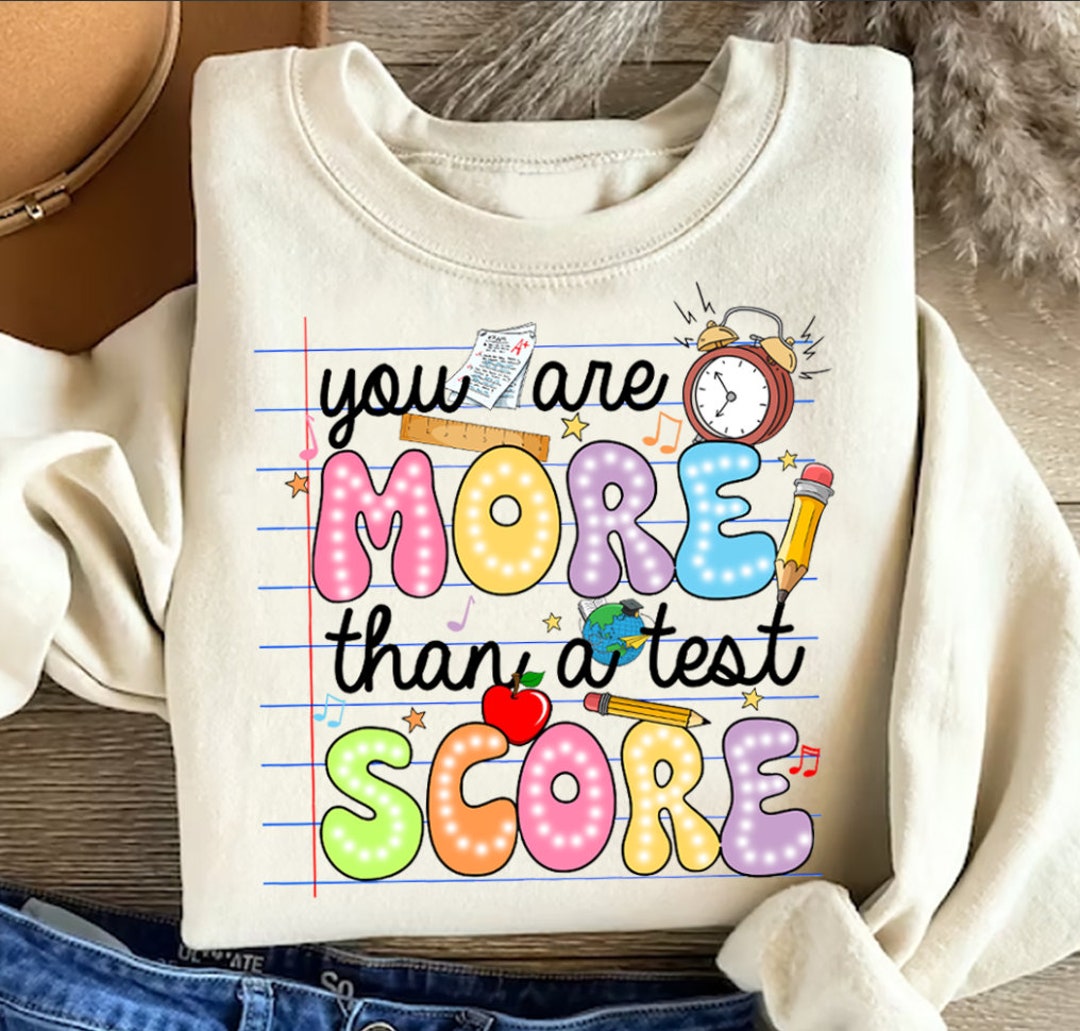 You're More Than a Test Score PNG, You Got This Test Day PNG, Funny ...