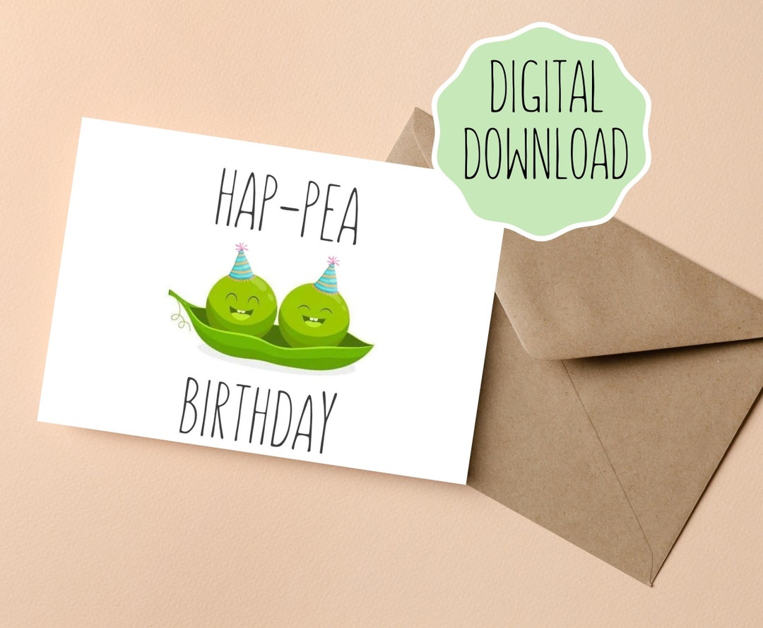 Hap-pea Birthday Card| Happy Birthday Card| Printable Birthday Card ...