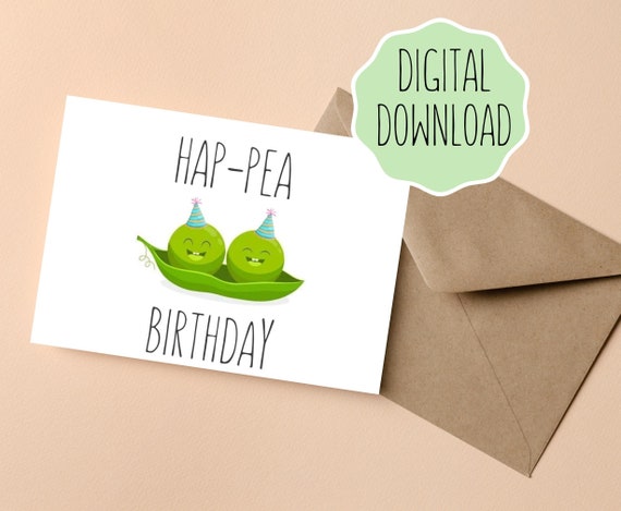 Hap-pea Birthday Card Happy Birthday Card Printable Birthday - Etsy