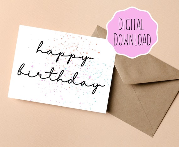 Happy Birthday Card Paint Splatter Birthday Card Printable - Etsy