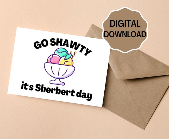 Happy Birthday Card It's Sherbert Day Card Printable - Etsy