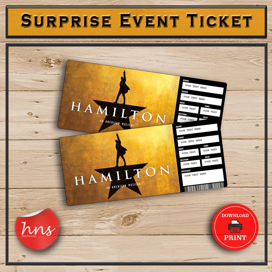 Hamilton Printable Broadway Surprise Ticket. Editable Musical Theatre ...