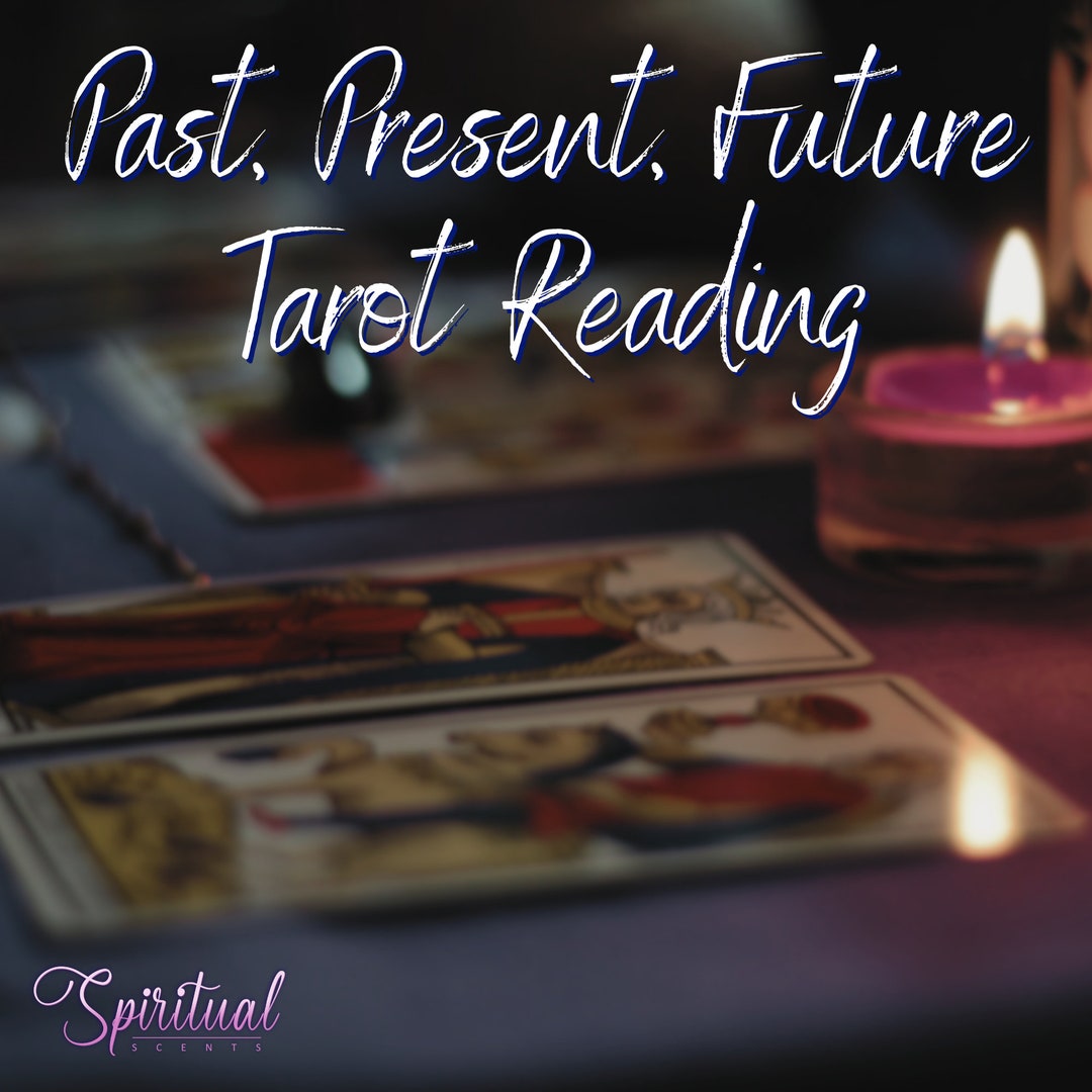 Past, Present & Future 3 Card Tarot Reading, Same Day Tarot Reading ...