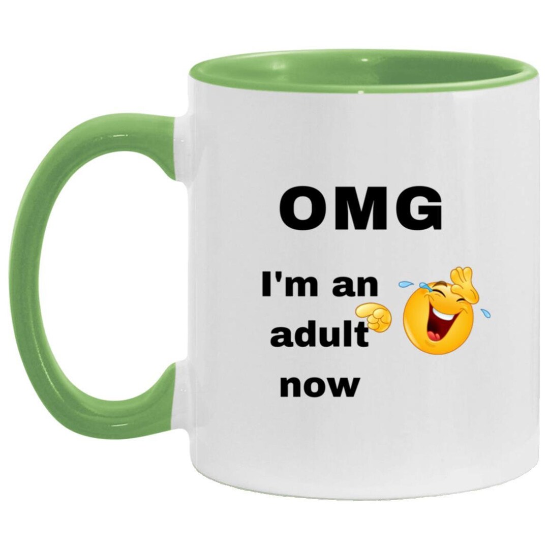 Stoner Girl Coffee Mug, OMG I'm an Adult Now, 11 Oz Weed Lover Coffee ...