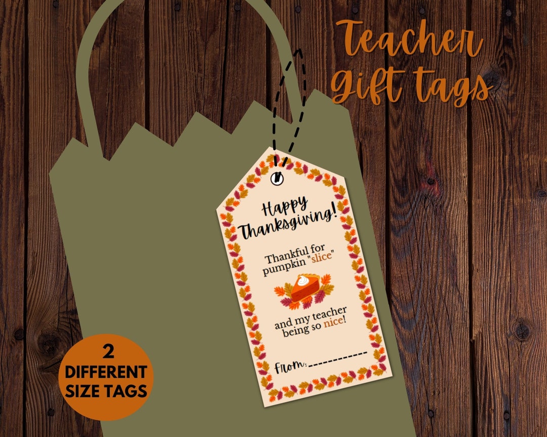 Thanksgiving Tags | Thanksgiving Teacher Gift Tag | Printable Teacher ...