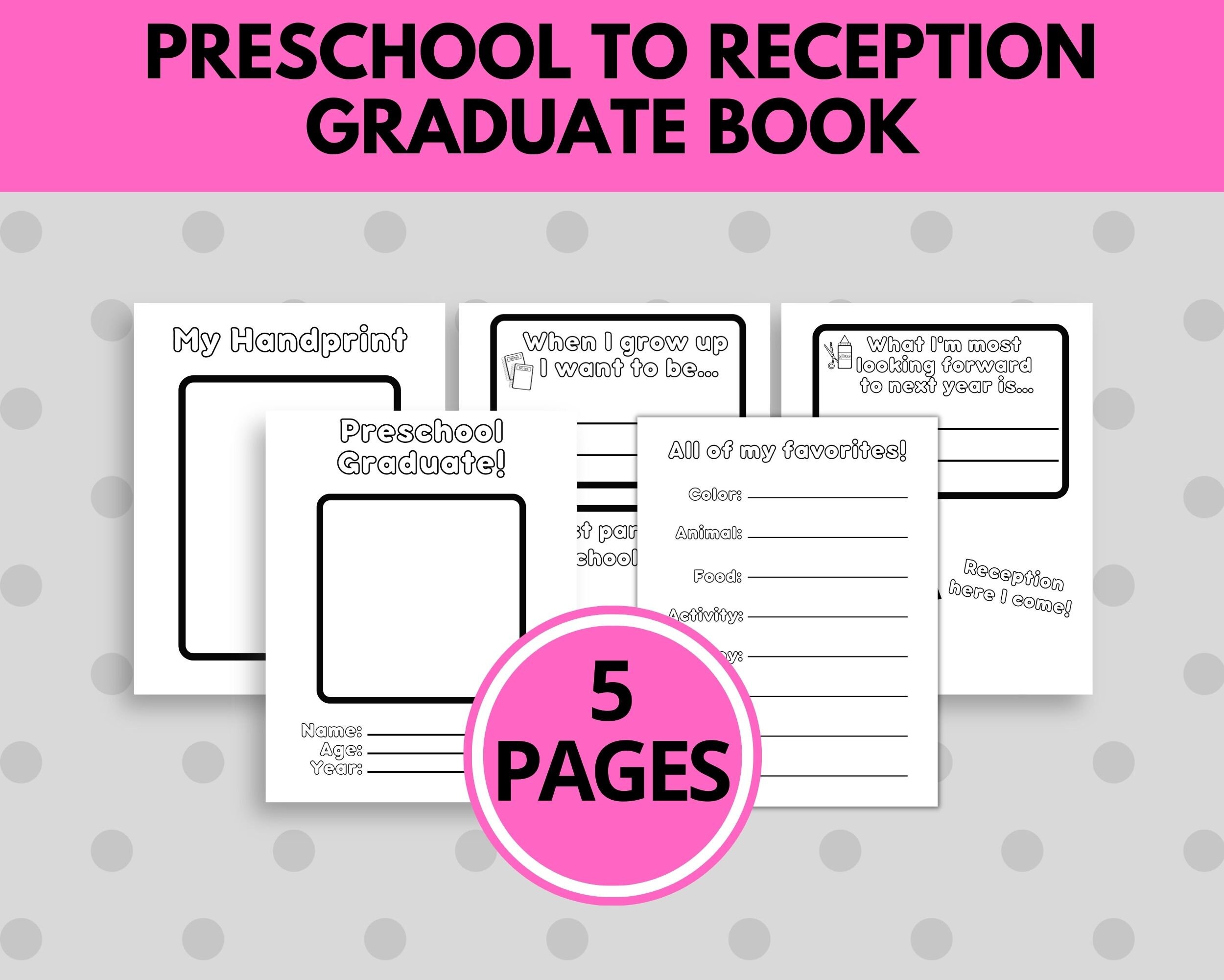 Preschool to Reception Graduate Book Printable | Preschool Graduate ...