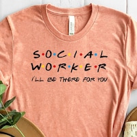 Cute Social Work Shirt, Social Worker Appreciation T-shirt, Social ...