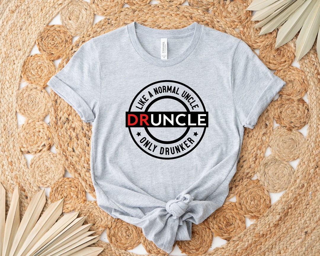 Drunk Uncle Shirt, Drunkle T Shirt, Men's Funny Uncle T-shirt, Uncles ...