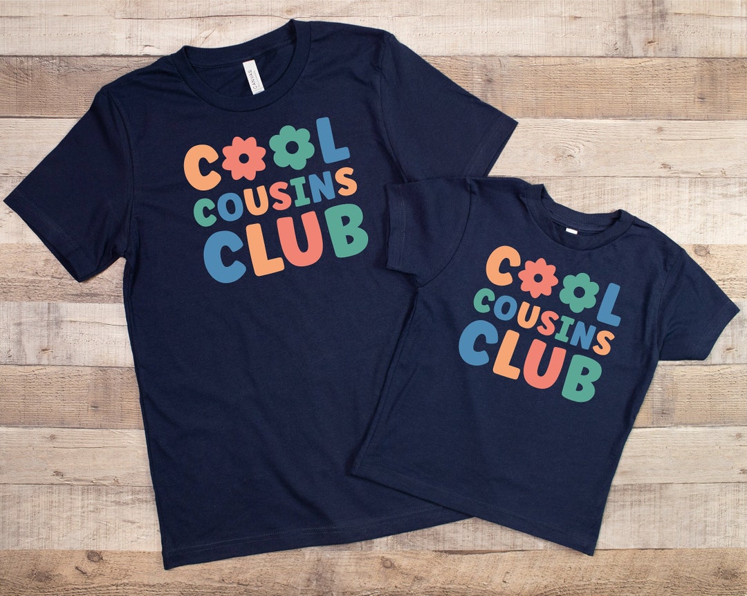 Retro Cousins Shirt, Cool Cousins Club Shirt, Matching Cousin Shirt ...