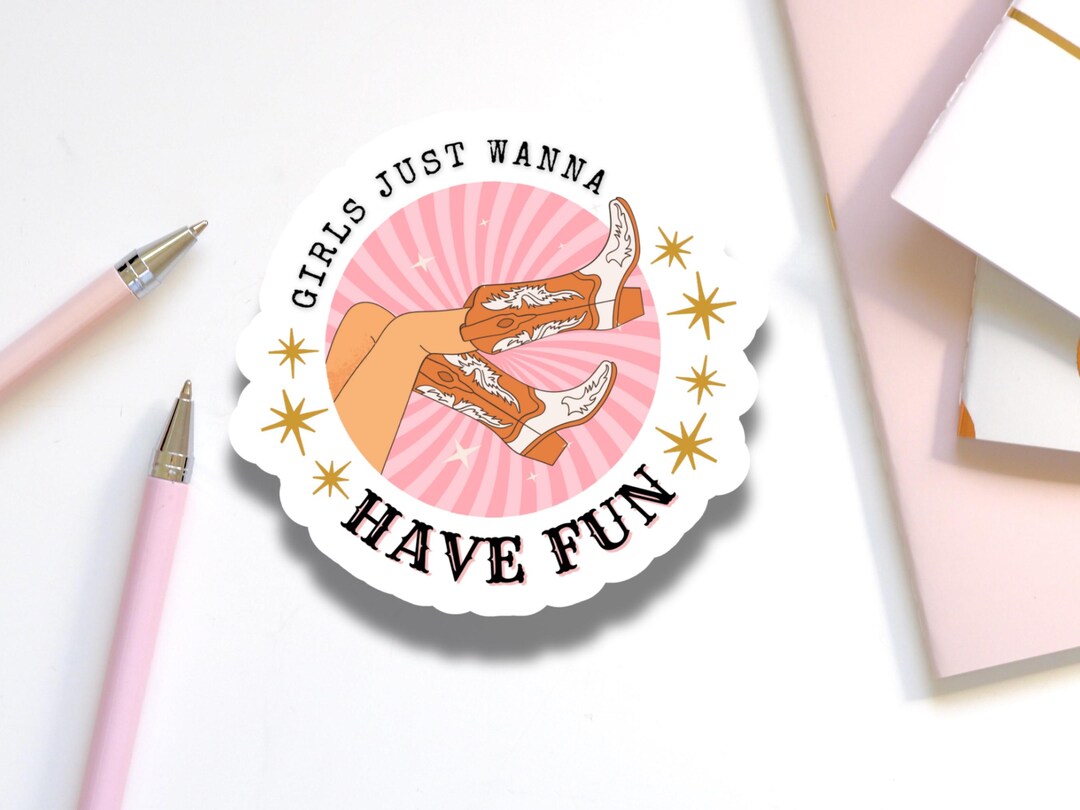 Girls Just Wanna Have Fun Sticker for Water Bottle | Cute Country ...