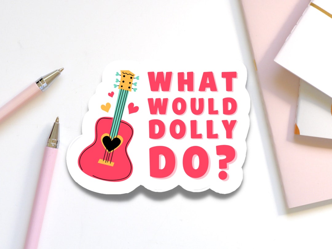 What Would Dolly Parton Do Sticker for Laptop Pink Guitar Decal for ...