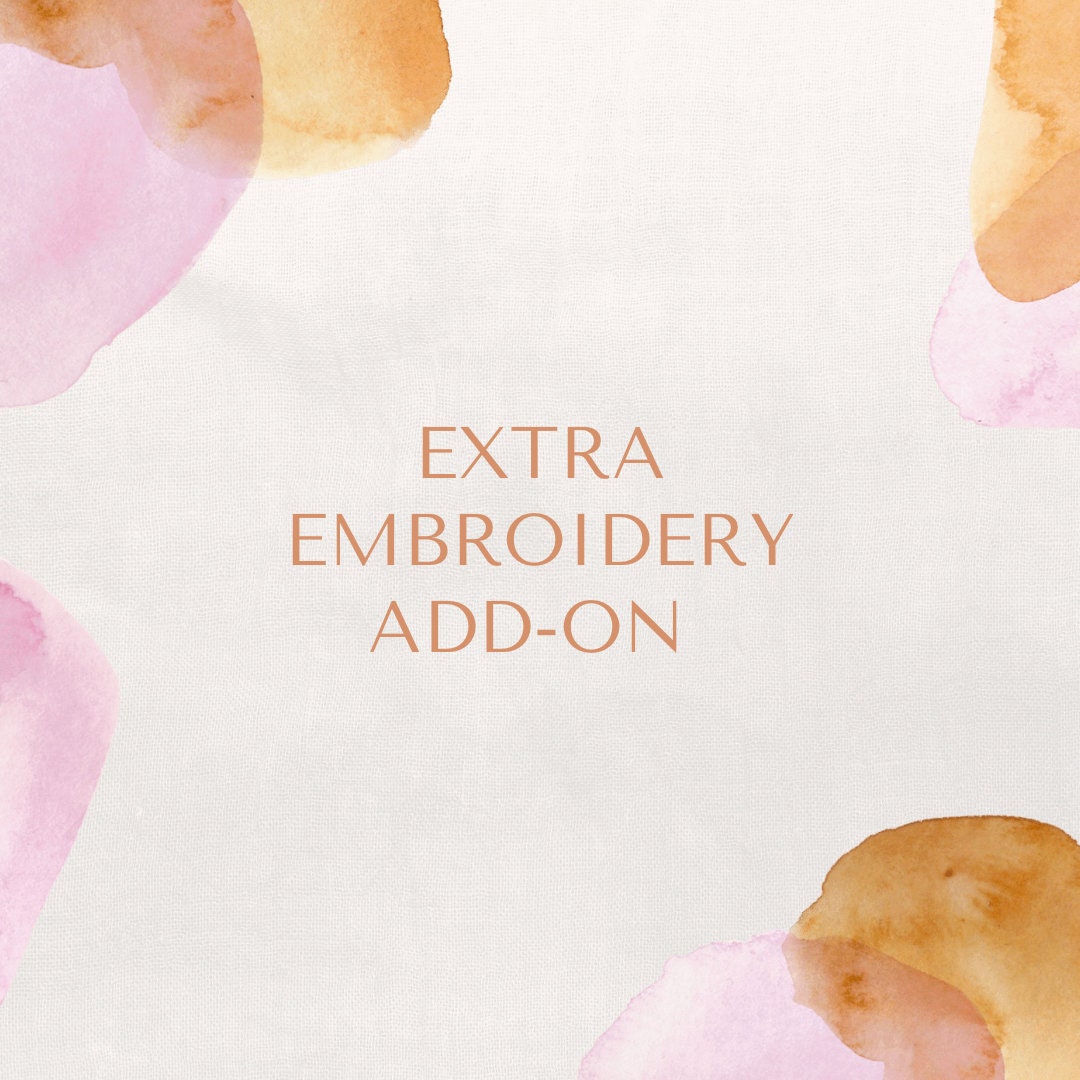 Extra Embroidery Add-on - Etsy