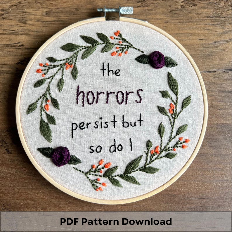 Snarky Embroidery Pattern: the Horrors Persist (PDF Download) - Etsy