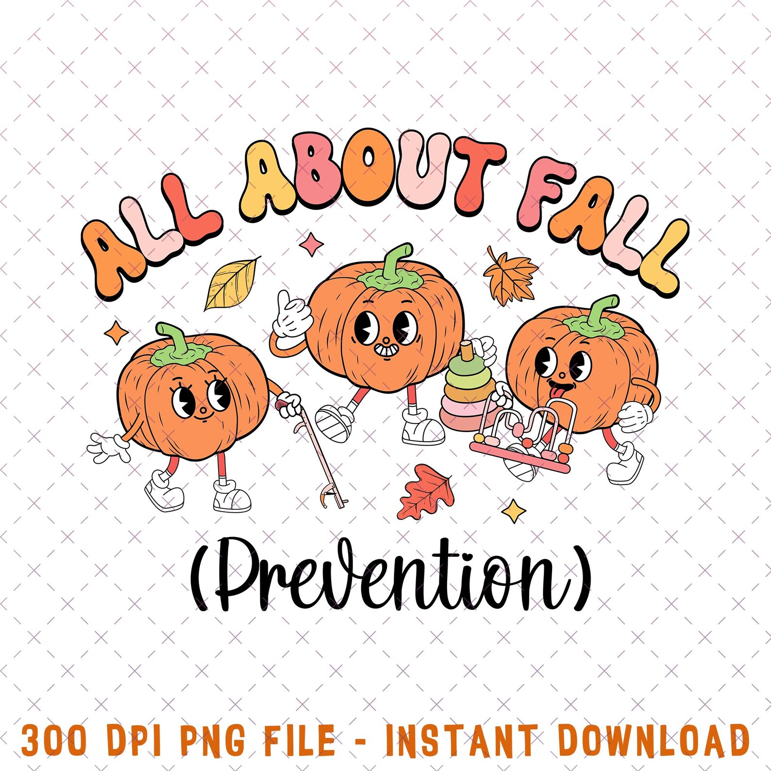 All About Fall Prevention Png, I Love Fall Prevention,thanksgiving ...