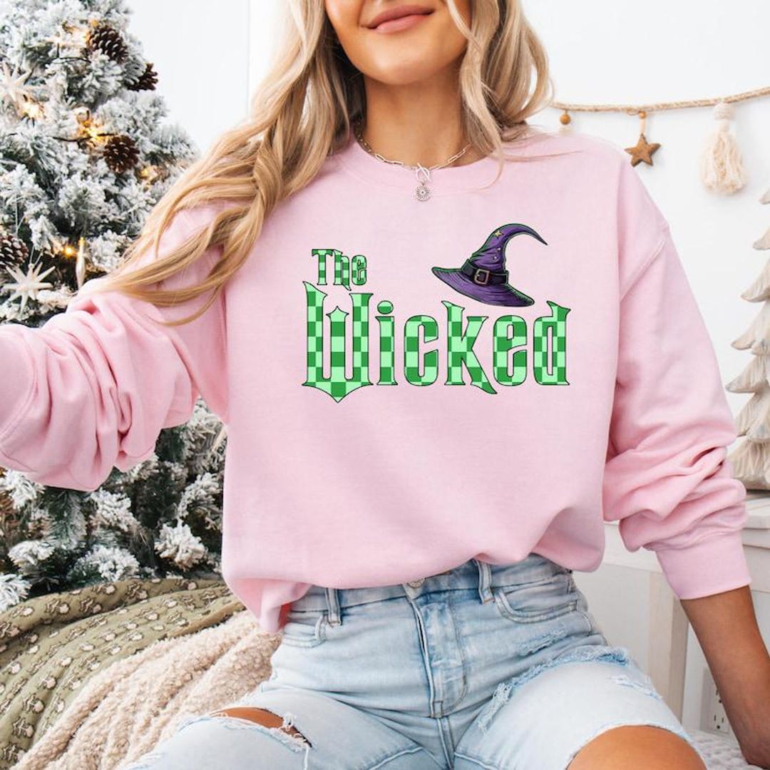 The Wick.ed Elphaba T-shirt, Wi.cked Change for Good Sweatshirt, Defy ...