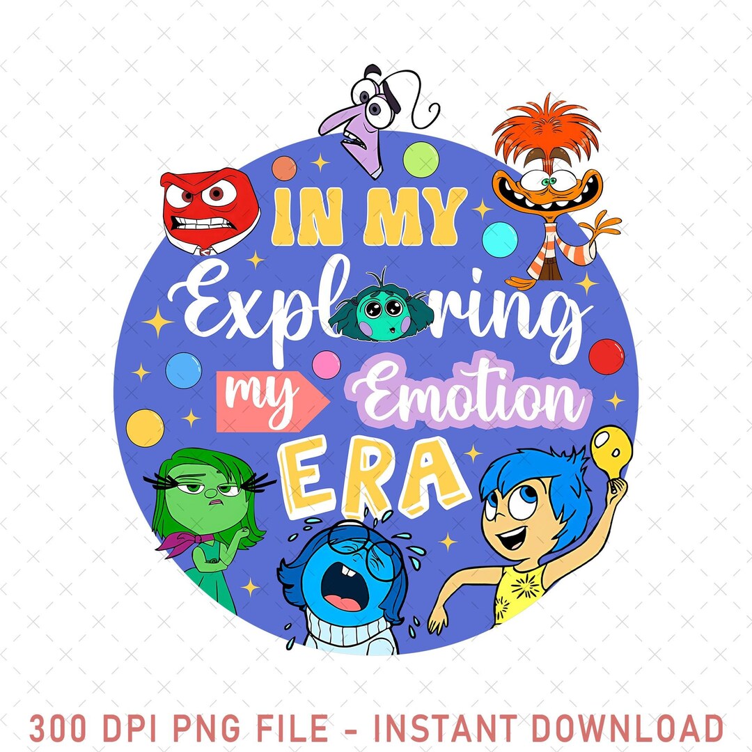 In My Exploring My Emotion Era PNG, Inside Out 2 PNG, Inside Out ...