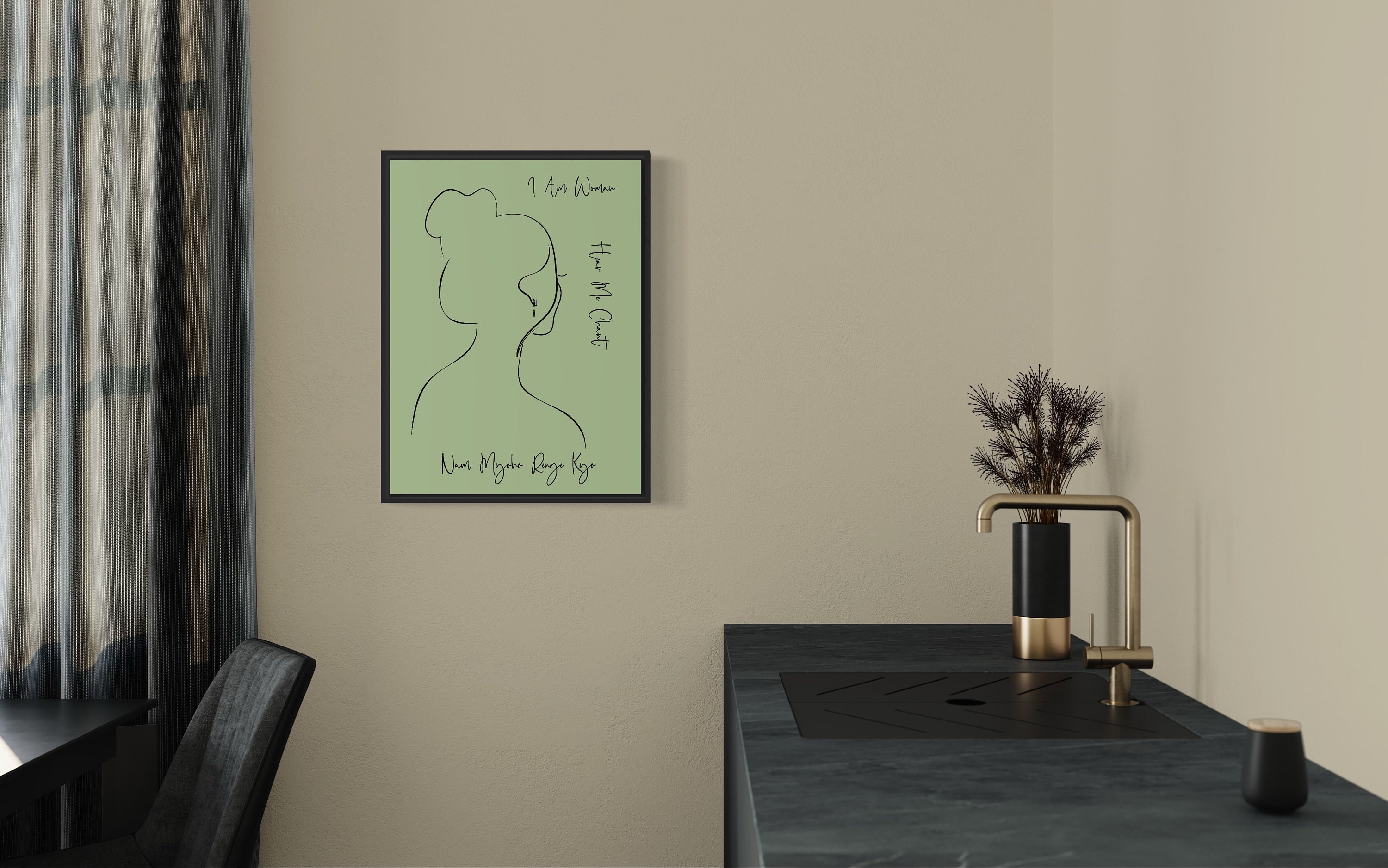 Sage Green Wall Art - Nichiren Buddhism - I Am Woman Hear Me Chant Nam ...