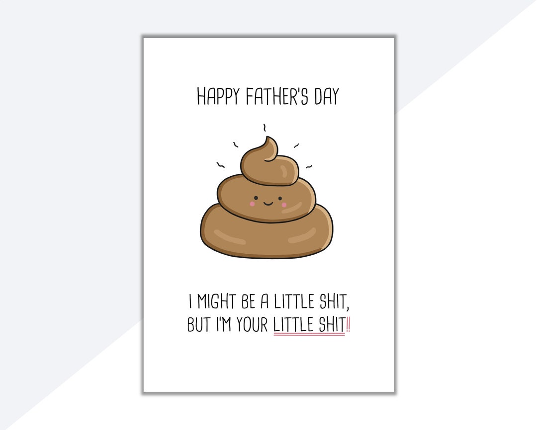 Little Shit Father's Day Card Poo Father's Day Card Funny Father's Day ...