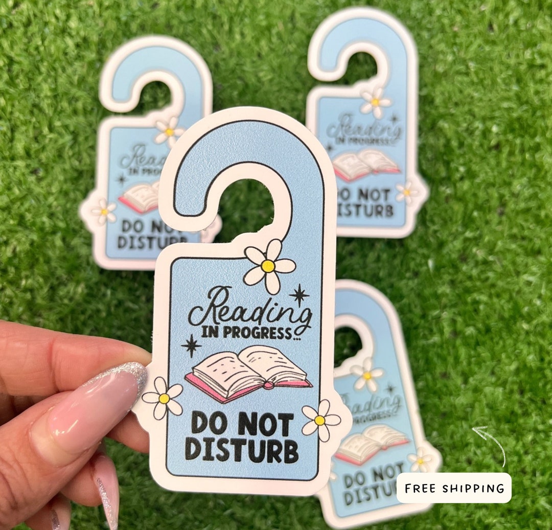 Do Not Disturb Reading in Progress Sign Sticker Reading Stickers Kindle ...