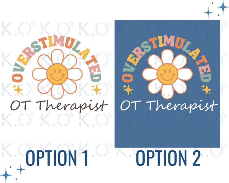 Over Stimulated OT Svg, Occupational Therapy Png, Occupational Therapy ...