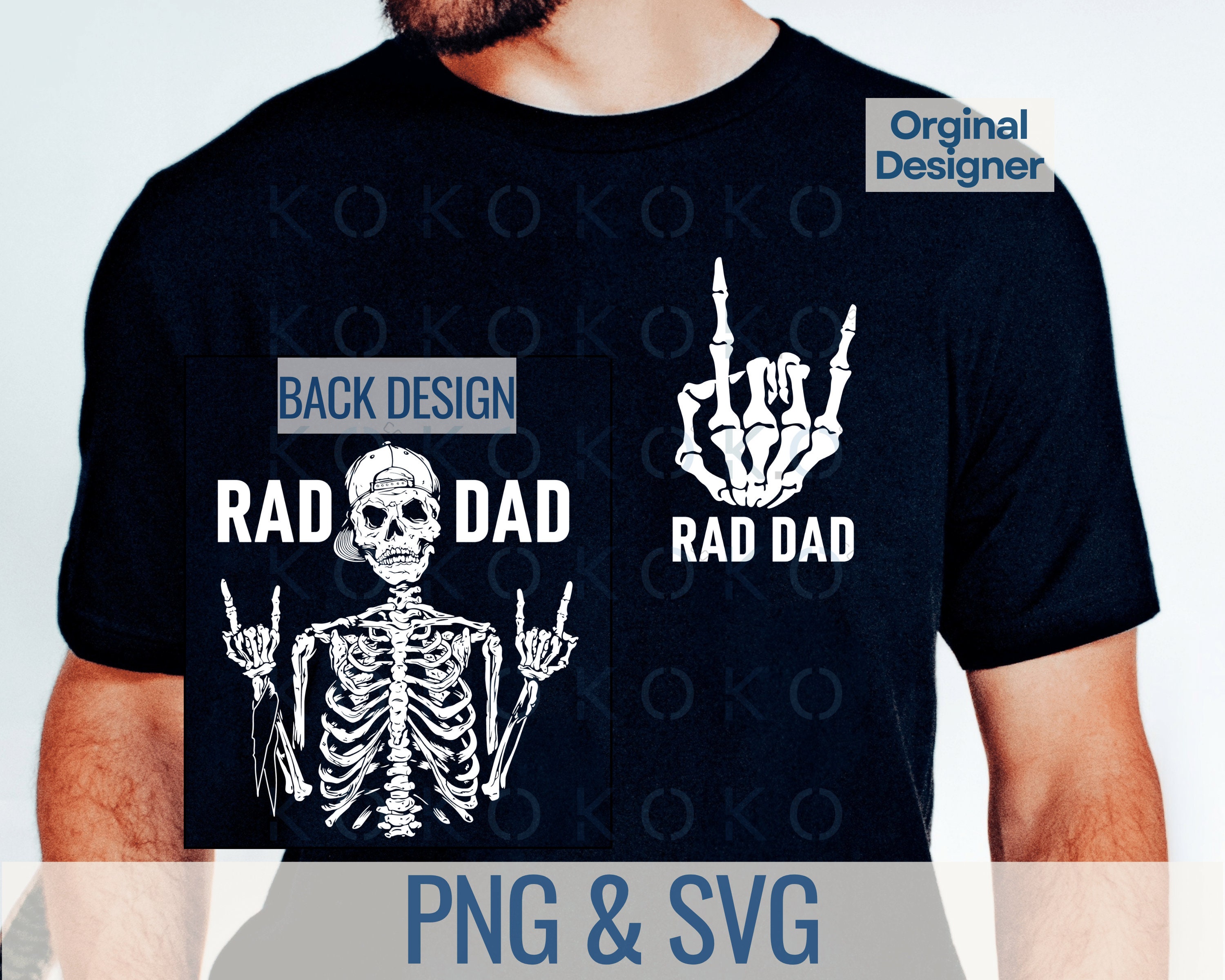 Rad Dad, Dad Shirt Designs PNG, Skeleton Dad, Father's Day Svg, Cool ...