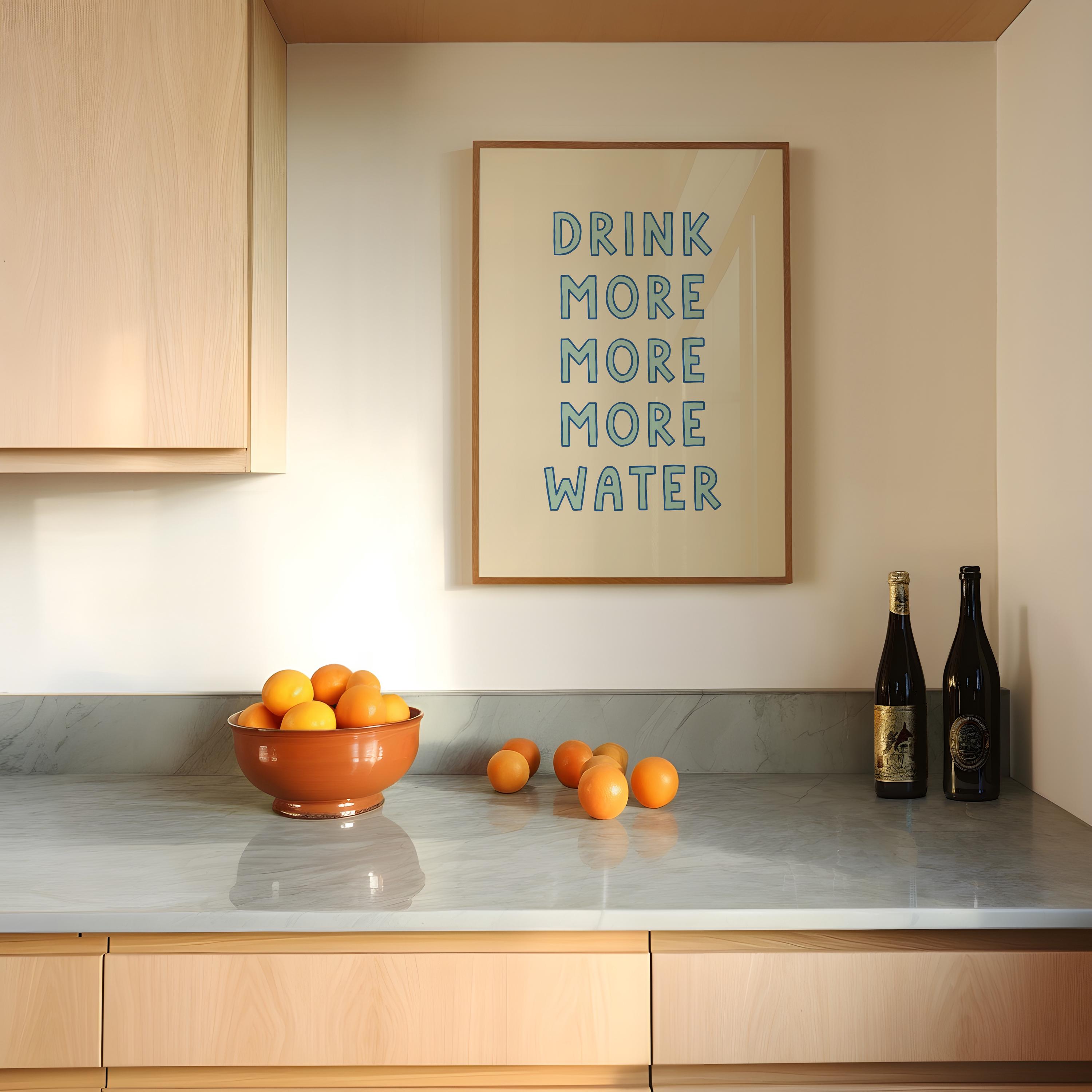 Drink More More More Water - Daily Reminder Art Print, Hydration ...