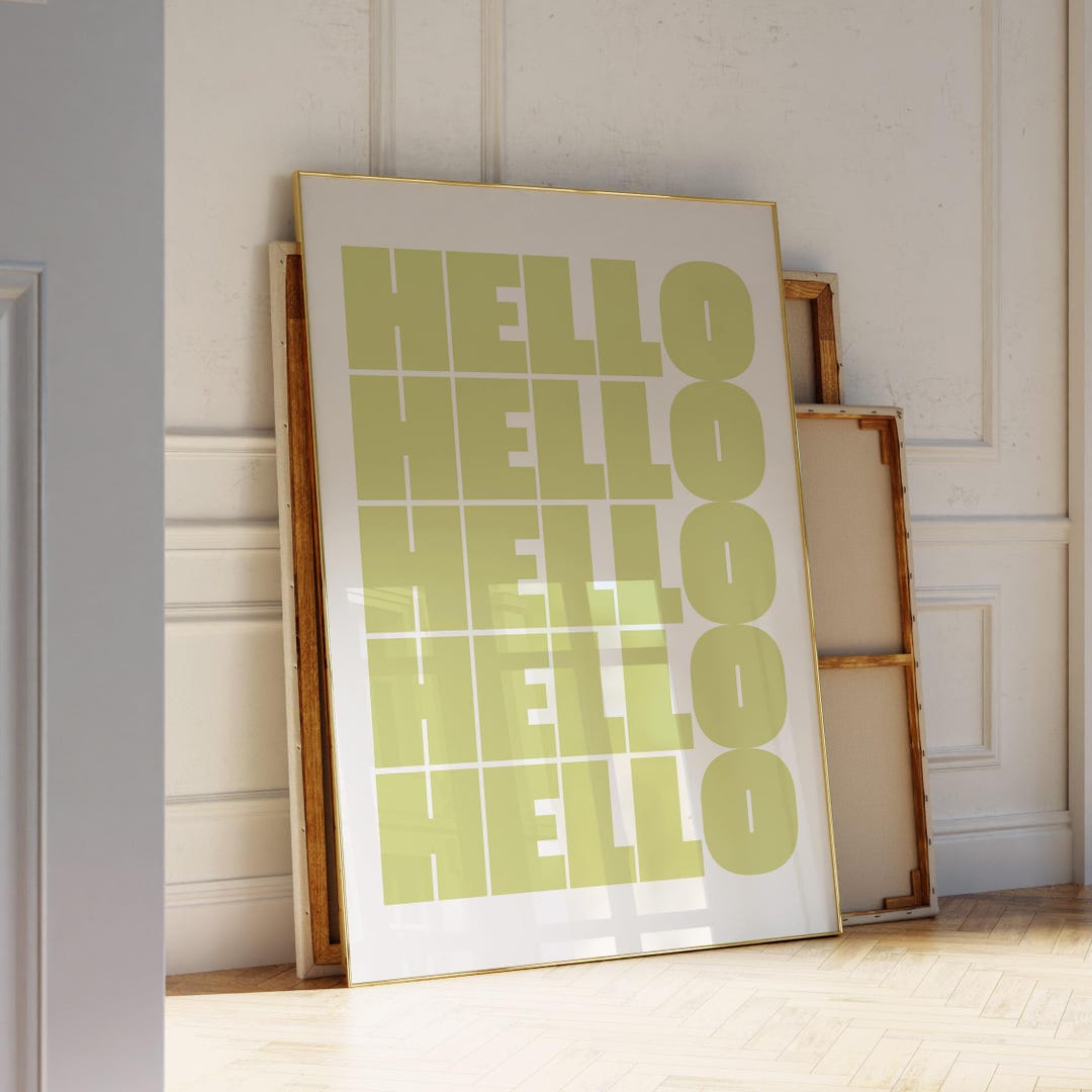Hello - Bold Quote Art Print, Chunky Font Printable Wall Art, Joyful ...