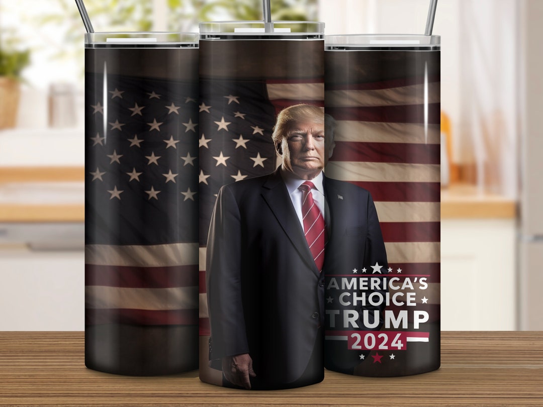 Trump America's Choice Tumbler Trump 2024 Stainless Steel Double Wall ...