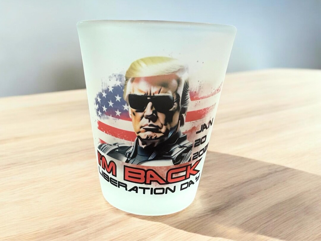 Liberation Day Commemorative Shot Glass -1.5oz Shot Glass - Trump ...