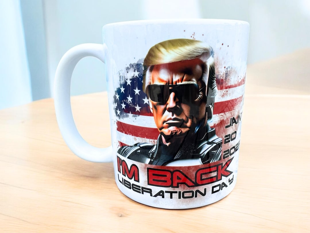 Trump Liberation Day 11 Ounce MAGA Trump Victory Coffee Mug ...