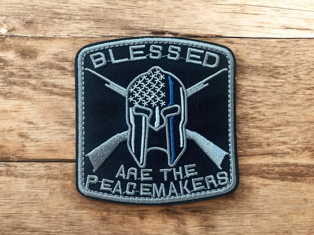 Morale Patches - Blessed Are the Peacemakers - Embroidered Patch With ...