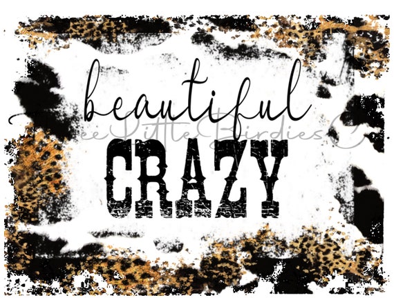 Beautiful Crazy Sublimationpnginstant Digital - Etsy