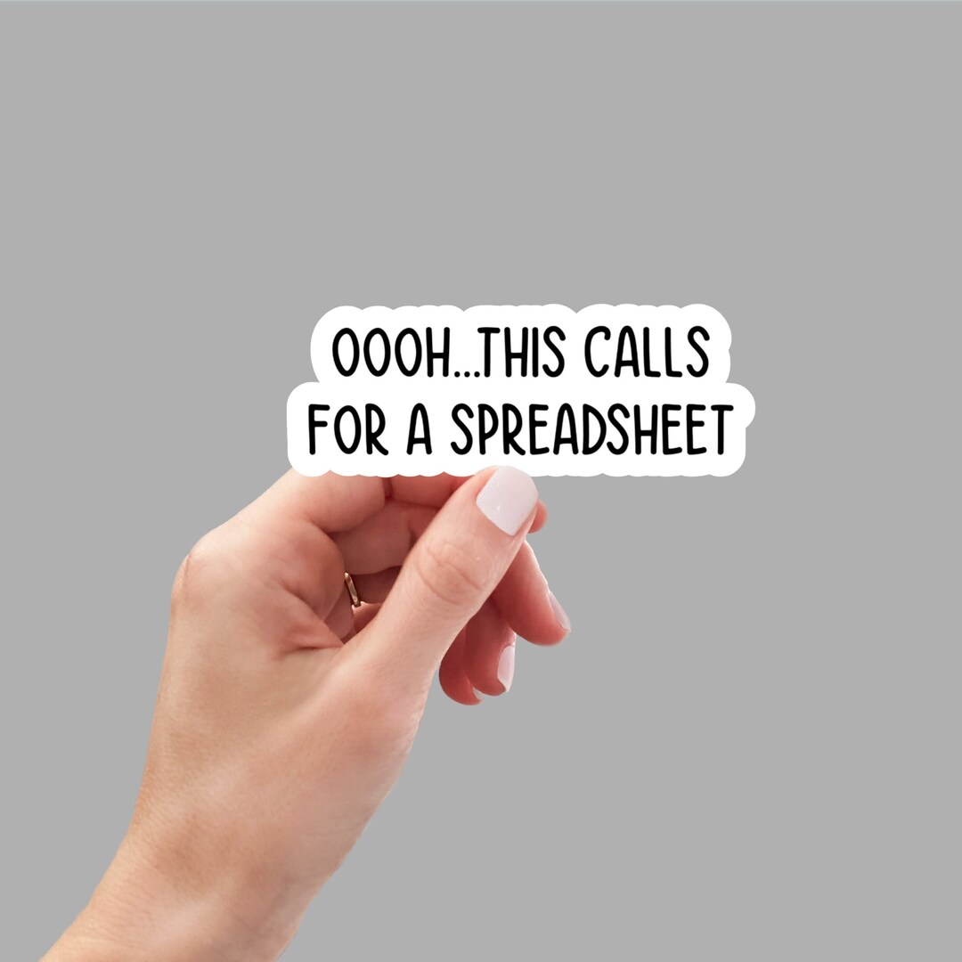Oooh This Calls for a Spreadsheet Sticker, Math Laptop Stickers, Math ...