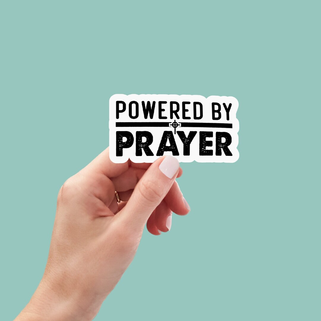 Powered by Prayer Sticker, Faith Decals, Pray Christian Laptop Decals ...