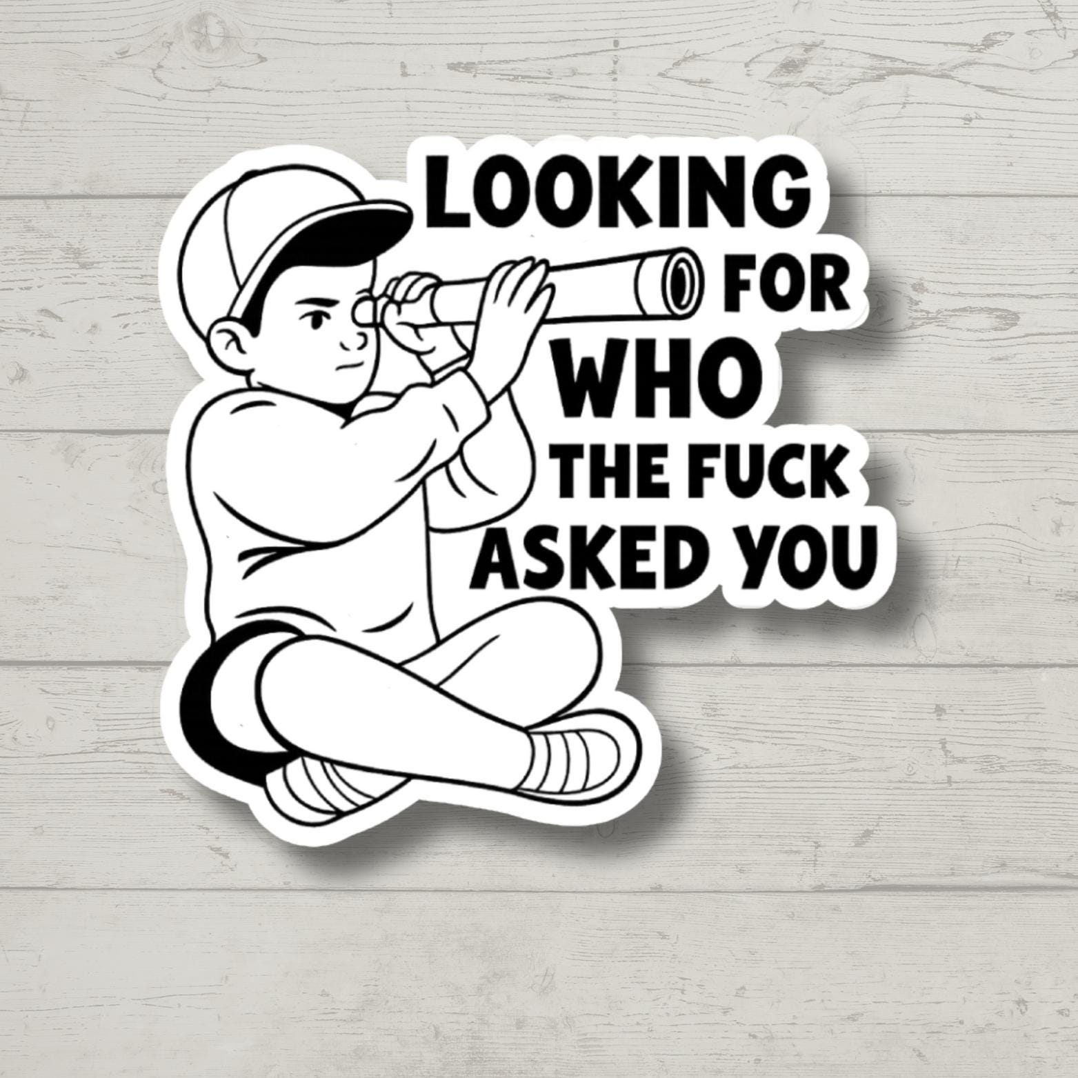 Who the F Asked You Sticker – Funny Sarcastic Vinyl Decal for Laptop ...