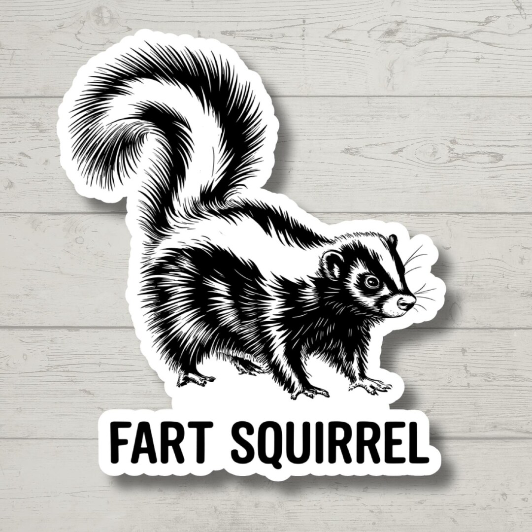 Fart Squirrel Sticker - Funny Skunk Vinyl Decal - Cute Woodland Animal ...