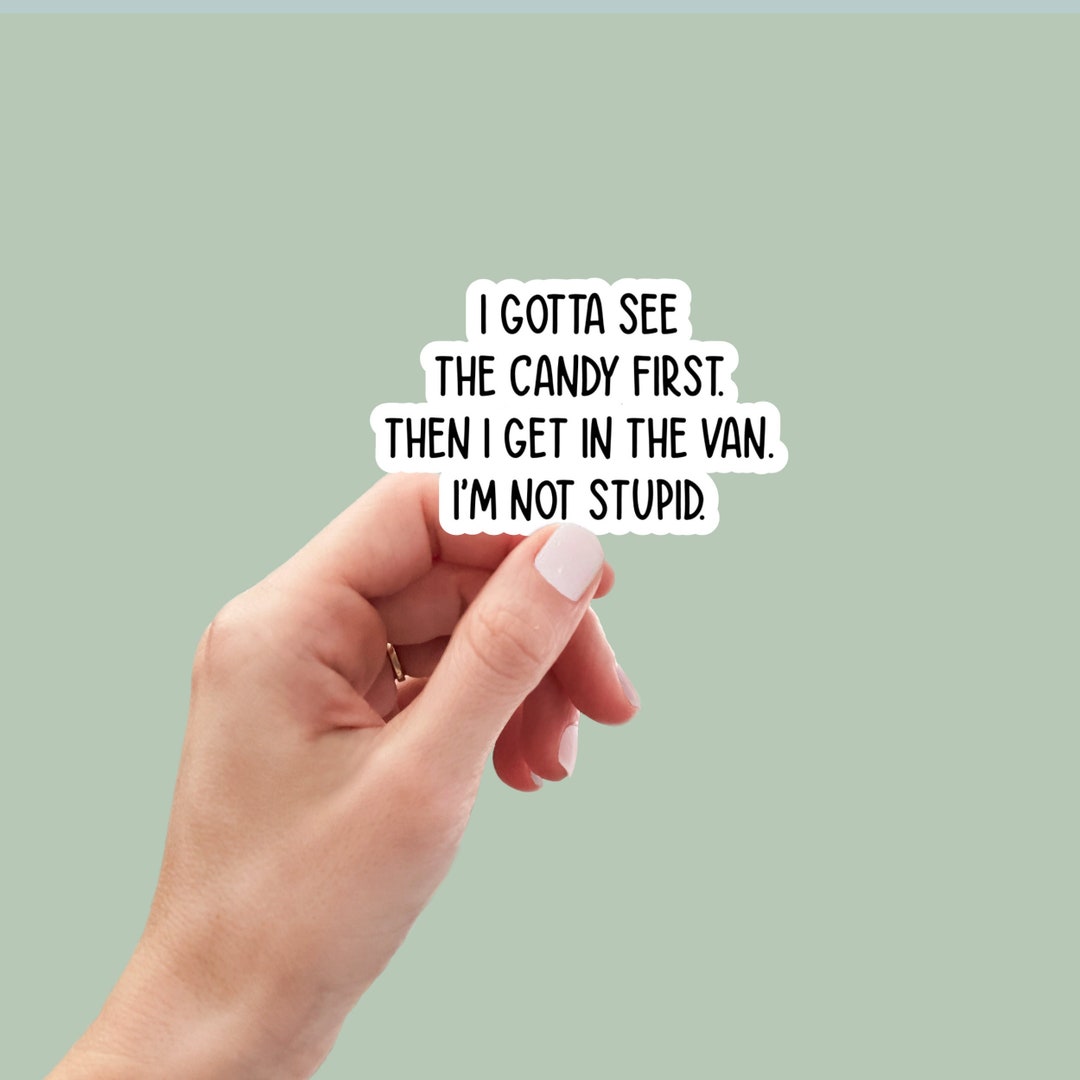 Candy, Funny Stickers, Sarcasm Stickers, Sarcastic Stickers, Funny ...