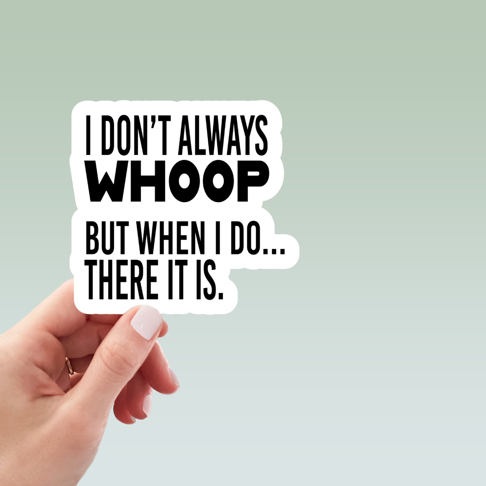 Whoop There It is Waterproof Vinyl Sticker, Laptop Stickers, Funny ...