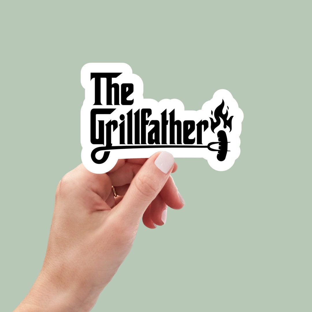 The Grillfather Grilling Sticker, Laptop Sticker, Water Bottle Sticker ...