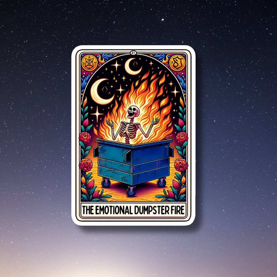 Emotional Dumpster Fire Tarot Card Vinyl Sticker, Water Bottle Sticker ...