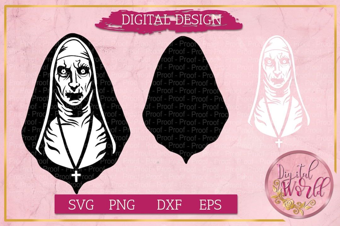 The Nun Svg, the Demon Nun Svg, the Conjuring Svg, Horror Movie Svg ...