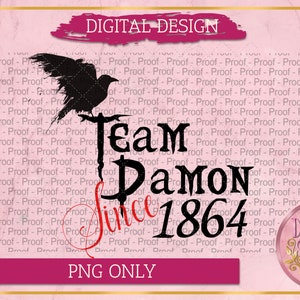 Team Damon Since 1864 SVG, PNG, Design for T-shirt, Damon Salvatore ...
