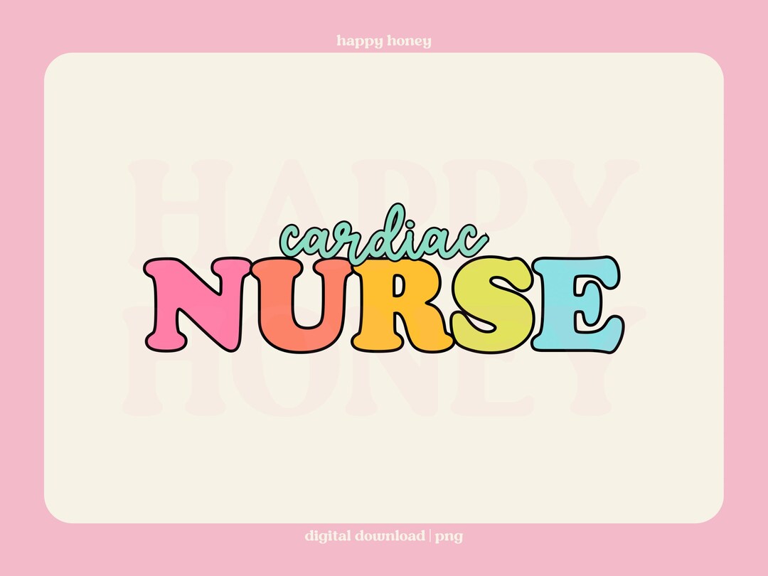 Cardiac Nurse PNG, Cardiac RN, Cardiac Step Down PNG, Nurse Tshirt and ...