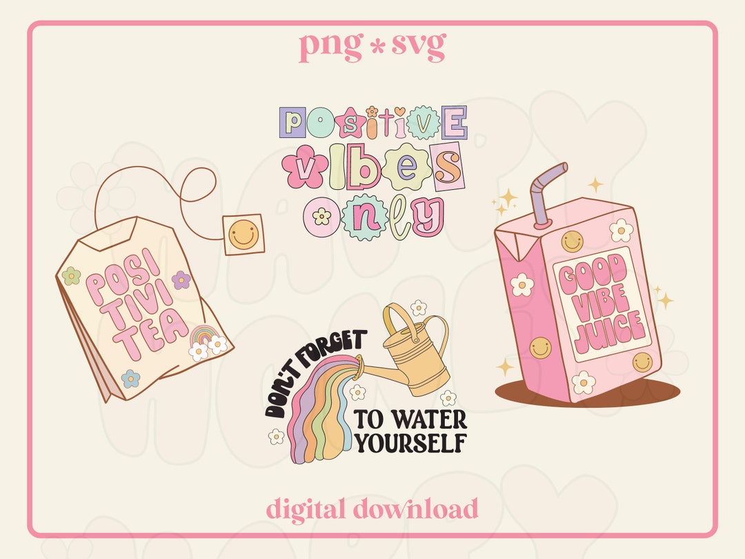 Positive Vibes SVG PNG Bundle: Trendy Stickers, Mental Health (digital ...