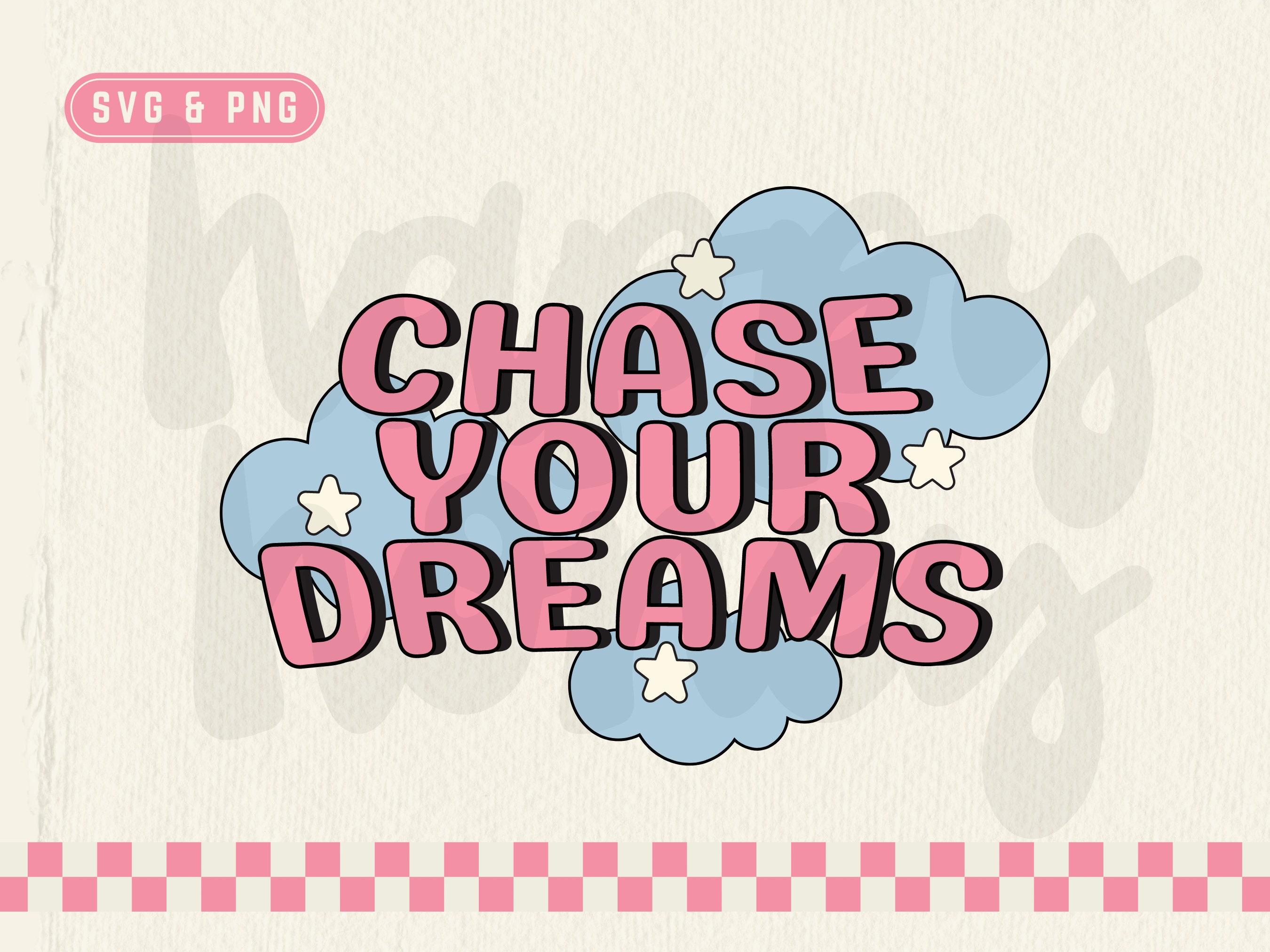 Chase Your Dreams SVG PNG, Motivational Cloud Clipart (digital Download ...